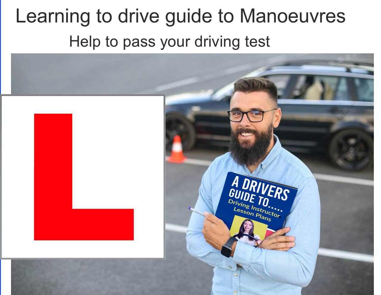 Learning to drive Learner Drivers Manoeuvres – Driver Training Ltd
